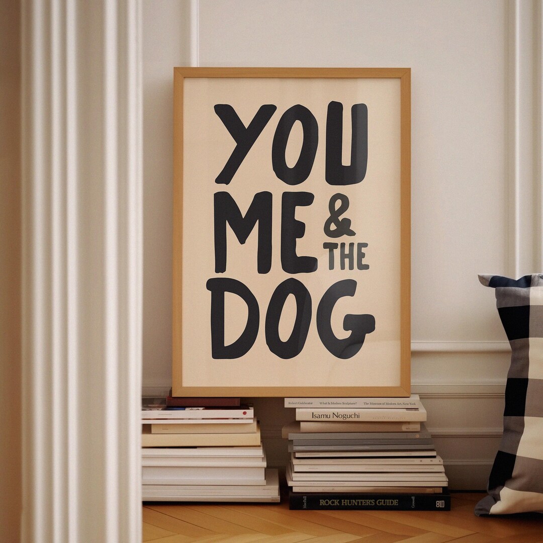 You, Me & the Dog Print: Funny Dog Lover Gift - Etsy