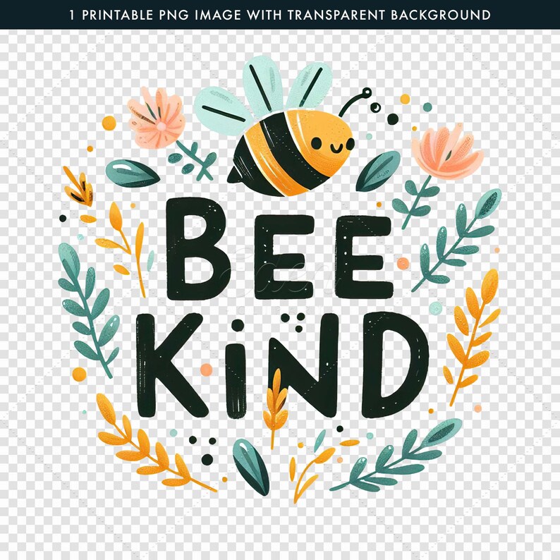 Bee Kind Clipart Image • Printable Sublimation Designs Free Commercial ...