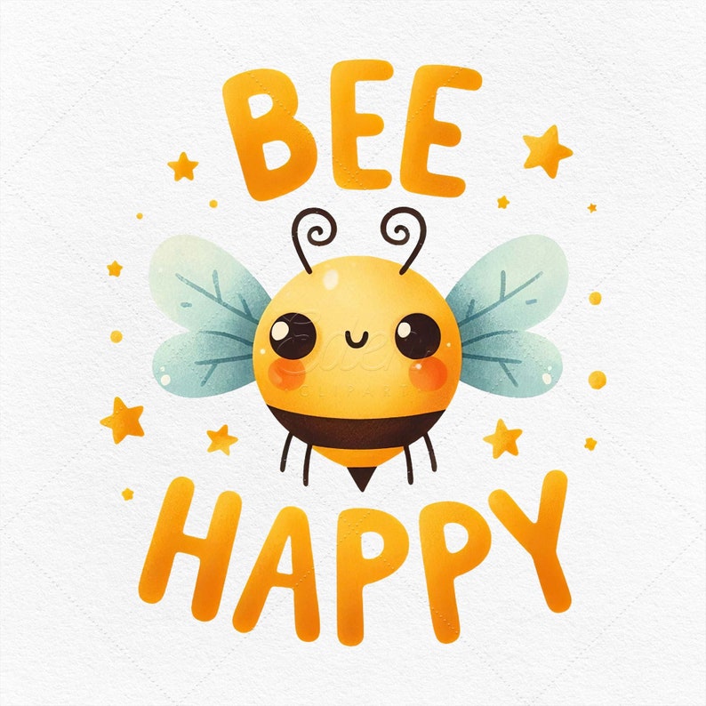 Bee Happy High Quality JPG and PNG Files Adorable Bee Clip Art Free ...