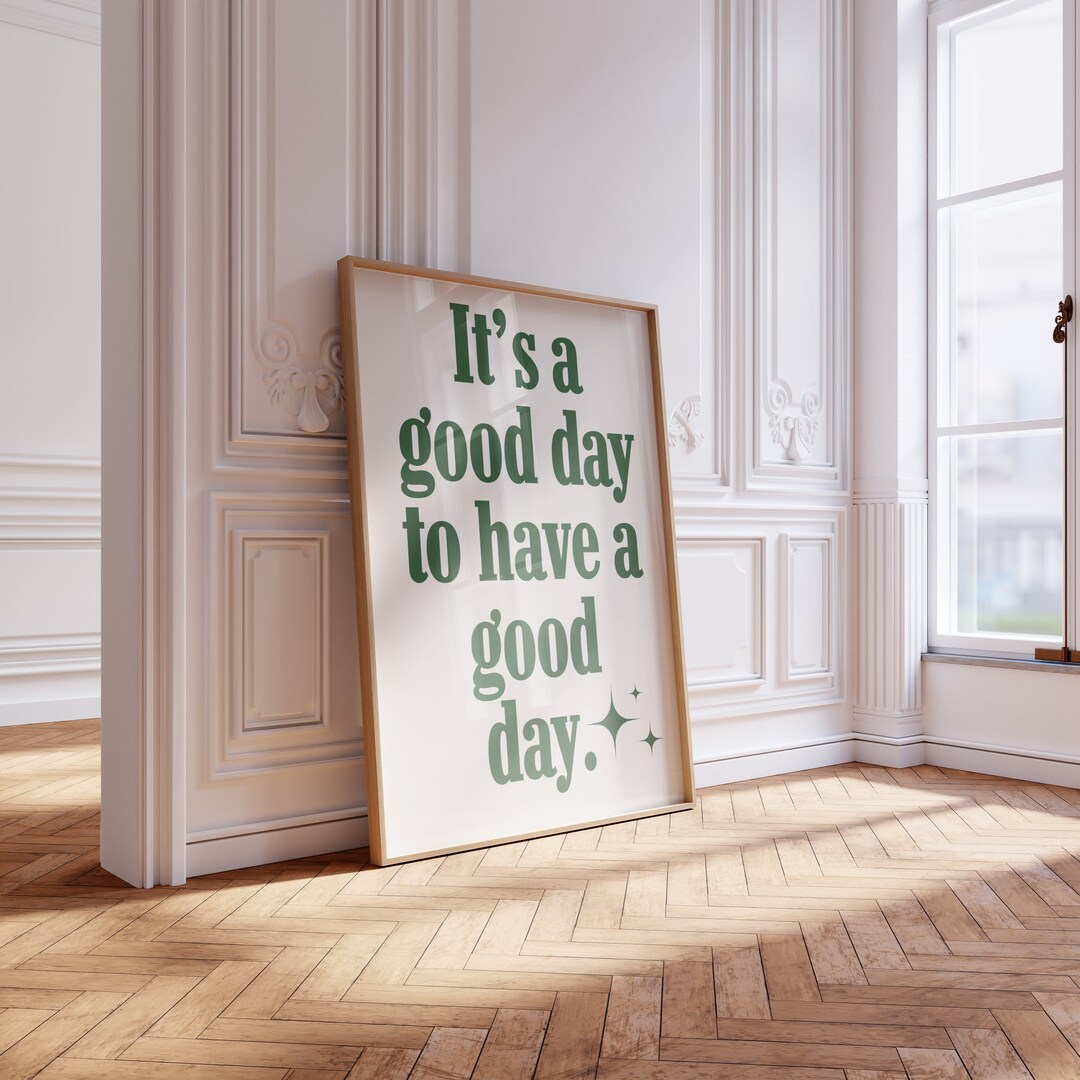 It's Going to Be A Good Day Pink Inspirational Typography Poster ...