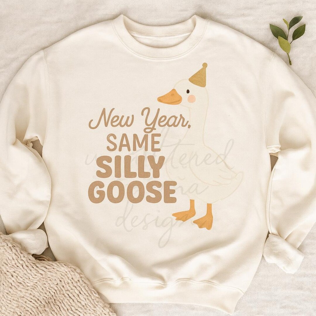 Funny New Year PNG Design , New Year Same Silly Goose , Cute Goose ...