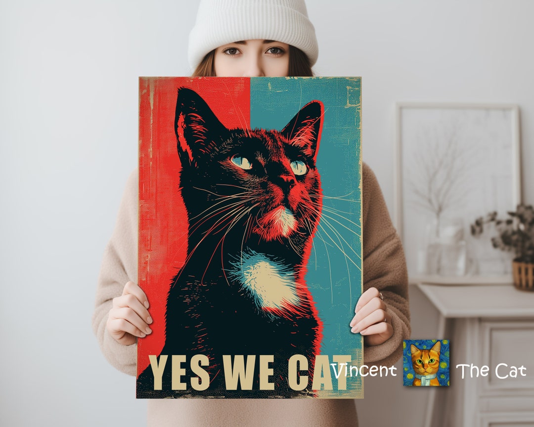 YES WE CAT Poster - Funny Cat Artwork in the Style of the Obama Poster ...