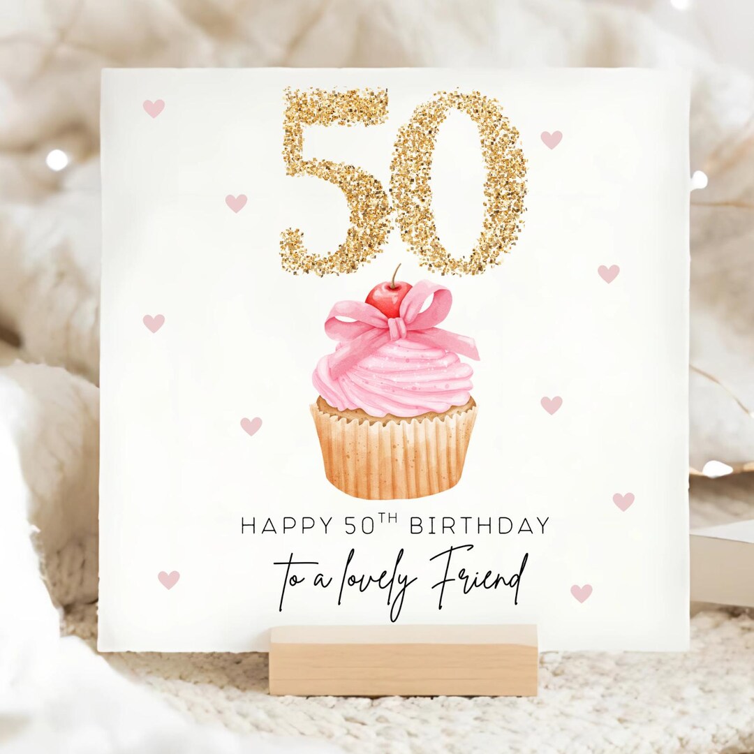 Friend 50th Birthday Cupcake Card, Special Friend Fifty Card, Friend ...