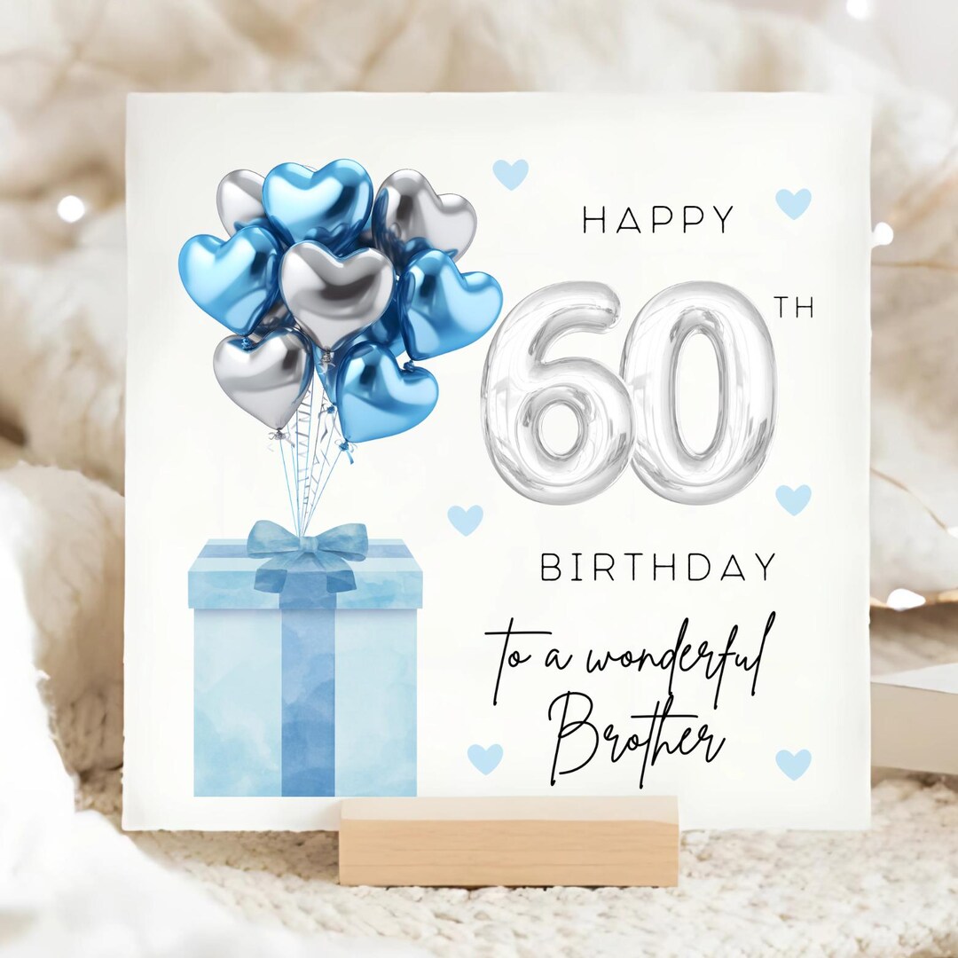 Brother 60th Silver Blue Balloon Card, Wonderful Brother is Sixty, for ...