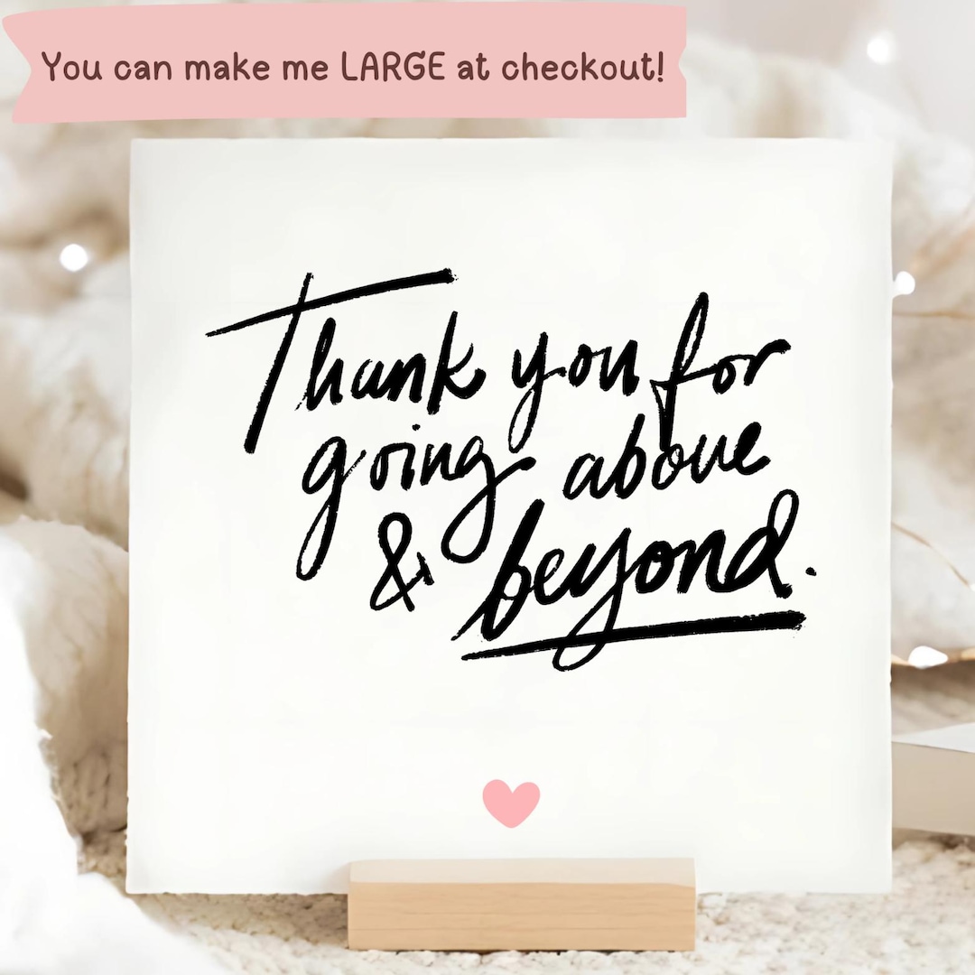 Thank You for Going Above and Beyond Card, Thank You Card, Appreciation ...