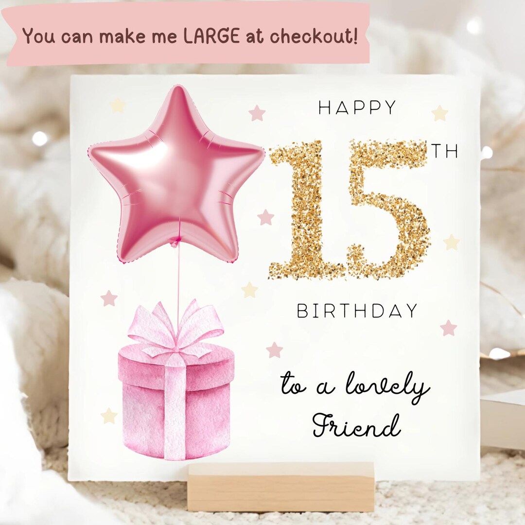Friend 15th Birthday Card, Pink Foil Star Balloon Card, Friend is 15 ...