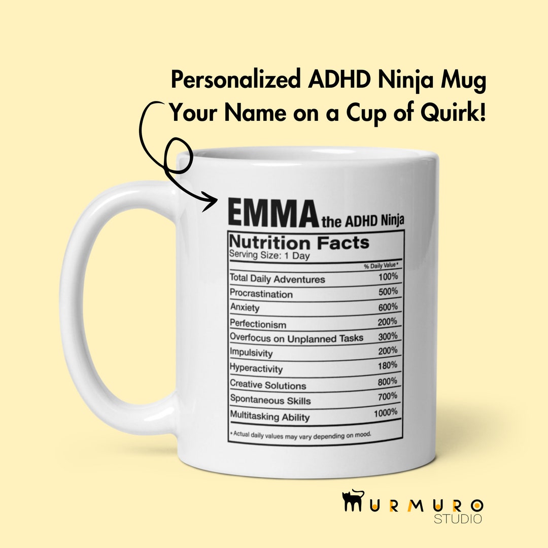 Personalized ADHD Ninja Mug With Nutrition Facts Your Name on a Cup of ...