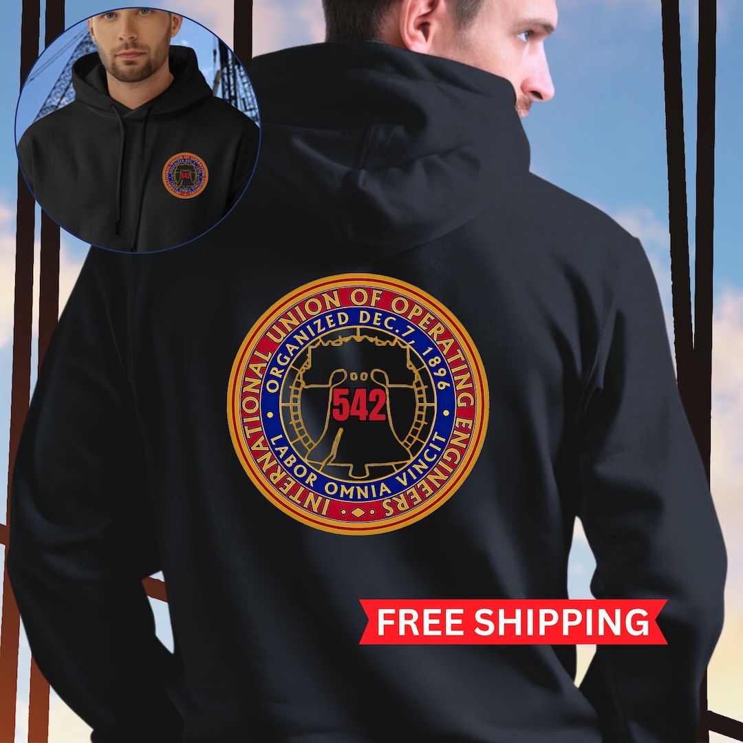 Local 542 Hoodie, Liberty Bell Patch, Operating Engineers Shirt, Union ...