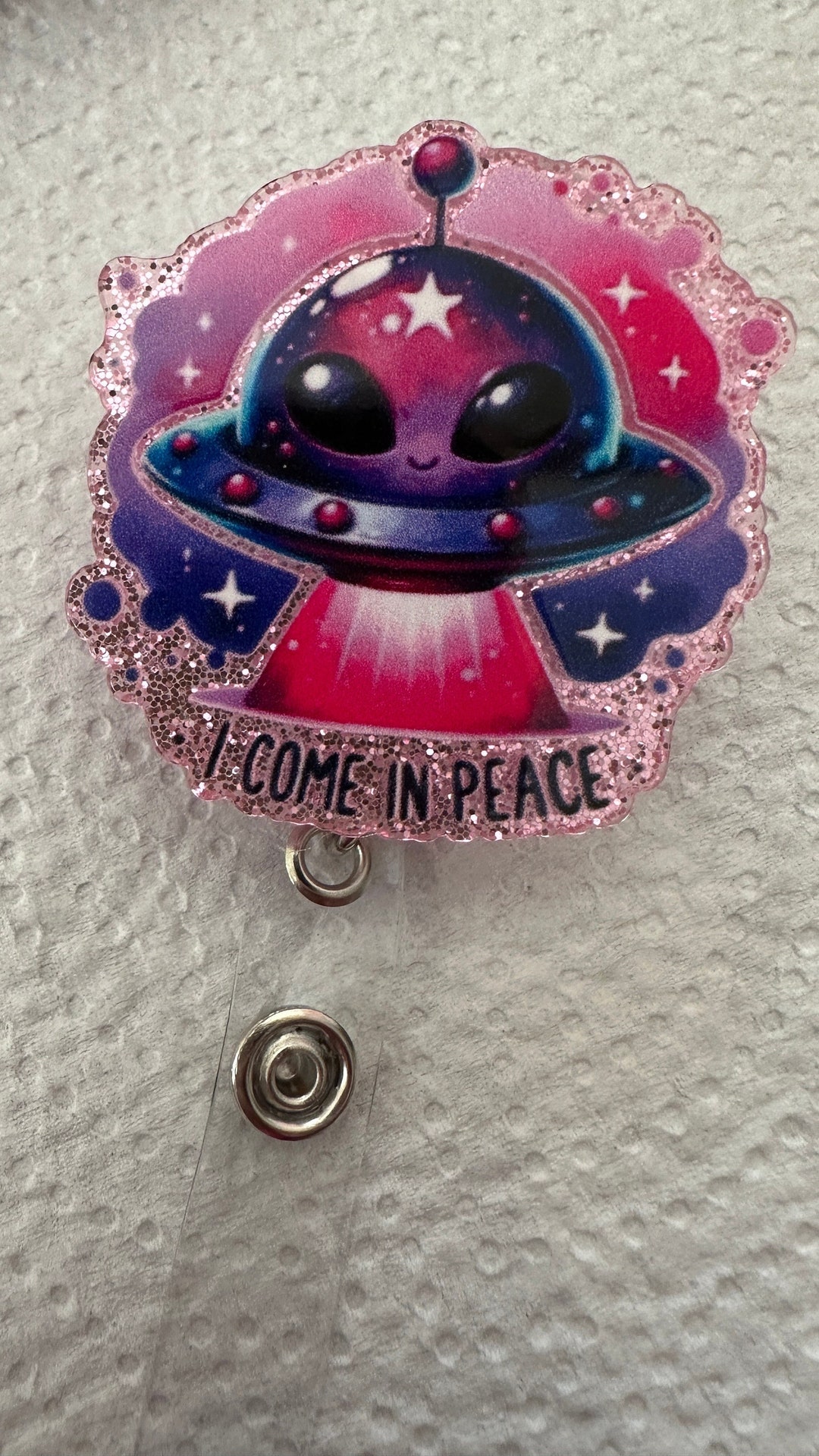 UFO Alien, I Come I Peace Abduction Badge Reel, Alien Spaceship Badge ...