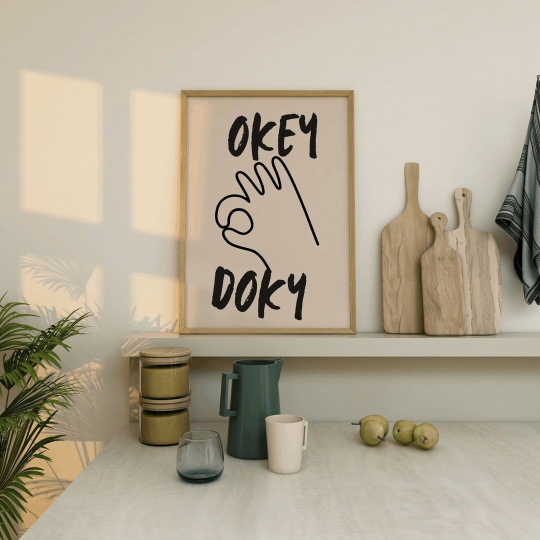 Modern Quote ‘okey Dokey’ Poster in Black and Beige and Hand ...