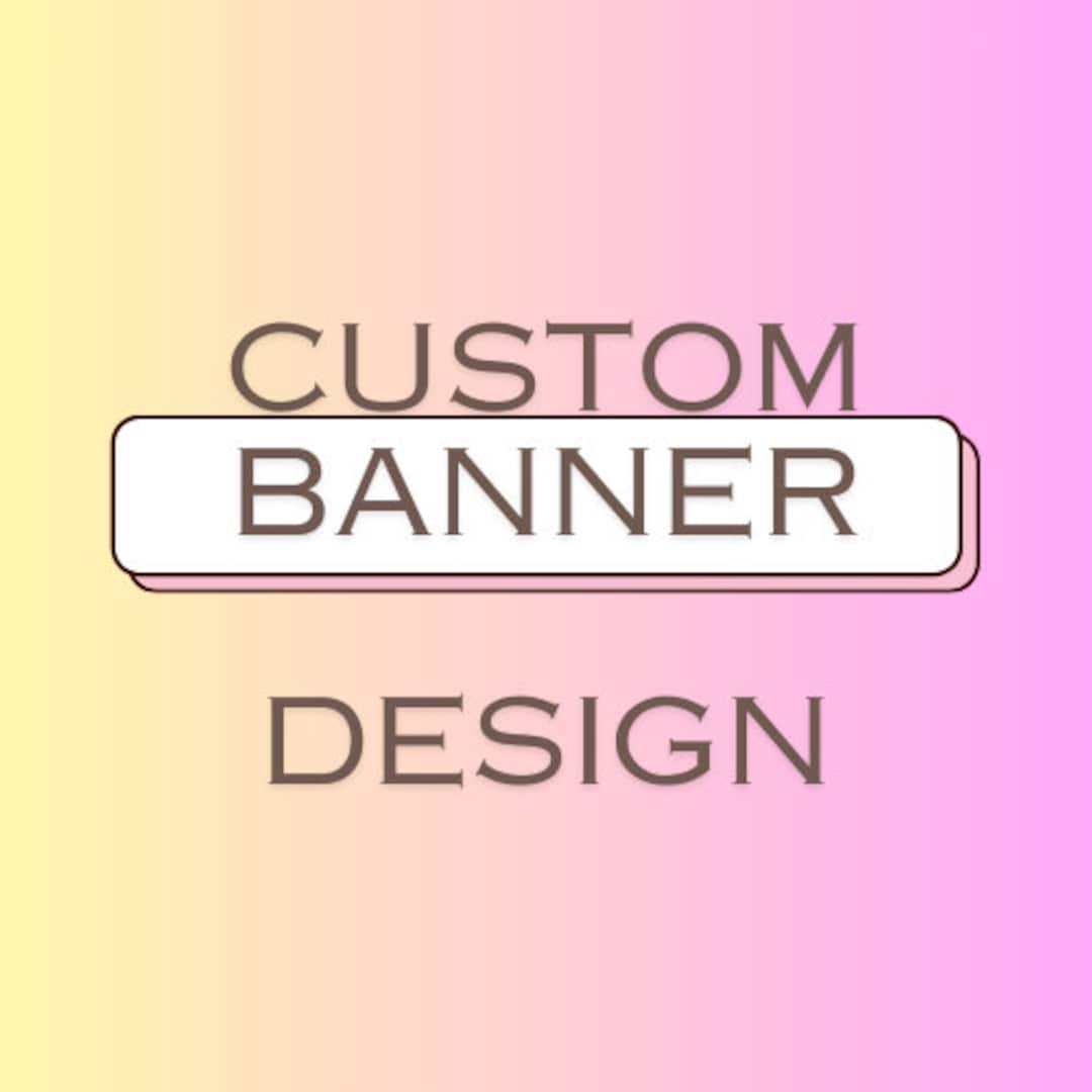 Custom Banner Designs Digital Download - Etsy