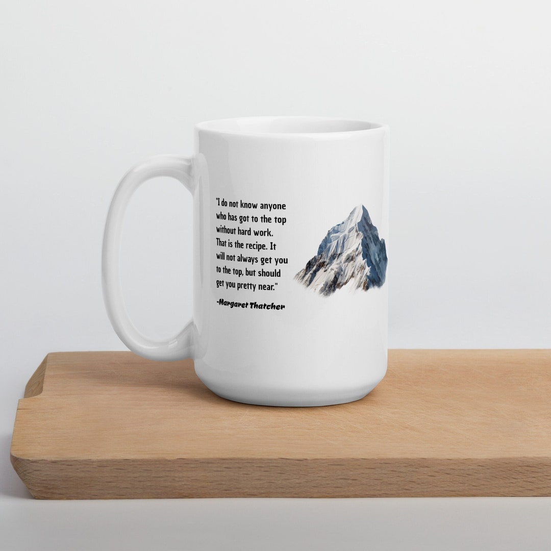 Growth Mindset Mug, Motivational Mug, Thatcher Quote, Positive Mindset ...