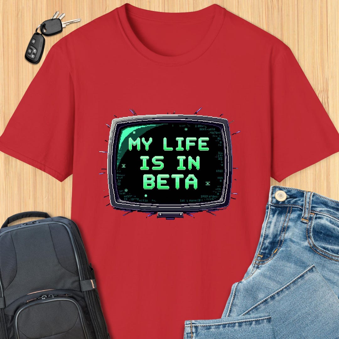 Life in Beta Green Text T-shirt, STEM Humor, Funny, Gildan Softstyle - Etsy