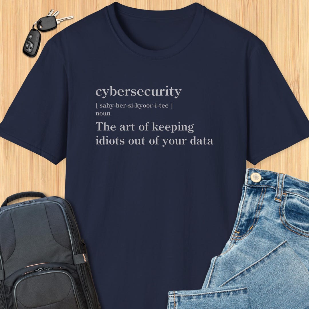 Cybersecurity Definition T-shirt, Funny Take Tech Terms, Geek Nerd Wear ...