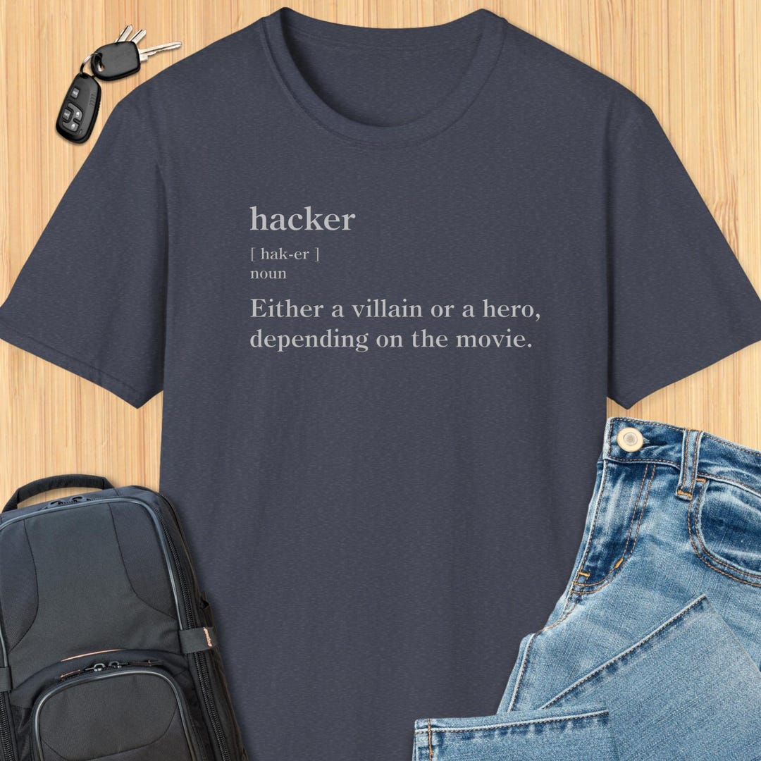 Hacker Definition T-shirt, Funny Take Tech Terms, Geek Nerd Wear, STEM ...