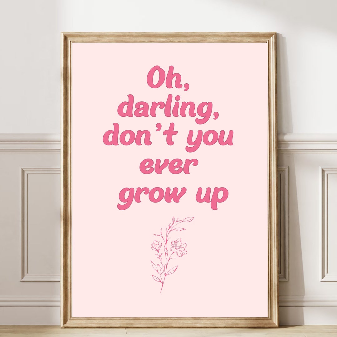 Never Grow up Poster Swiftie Inspired Wall Art Karma Print Preppy ...