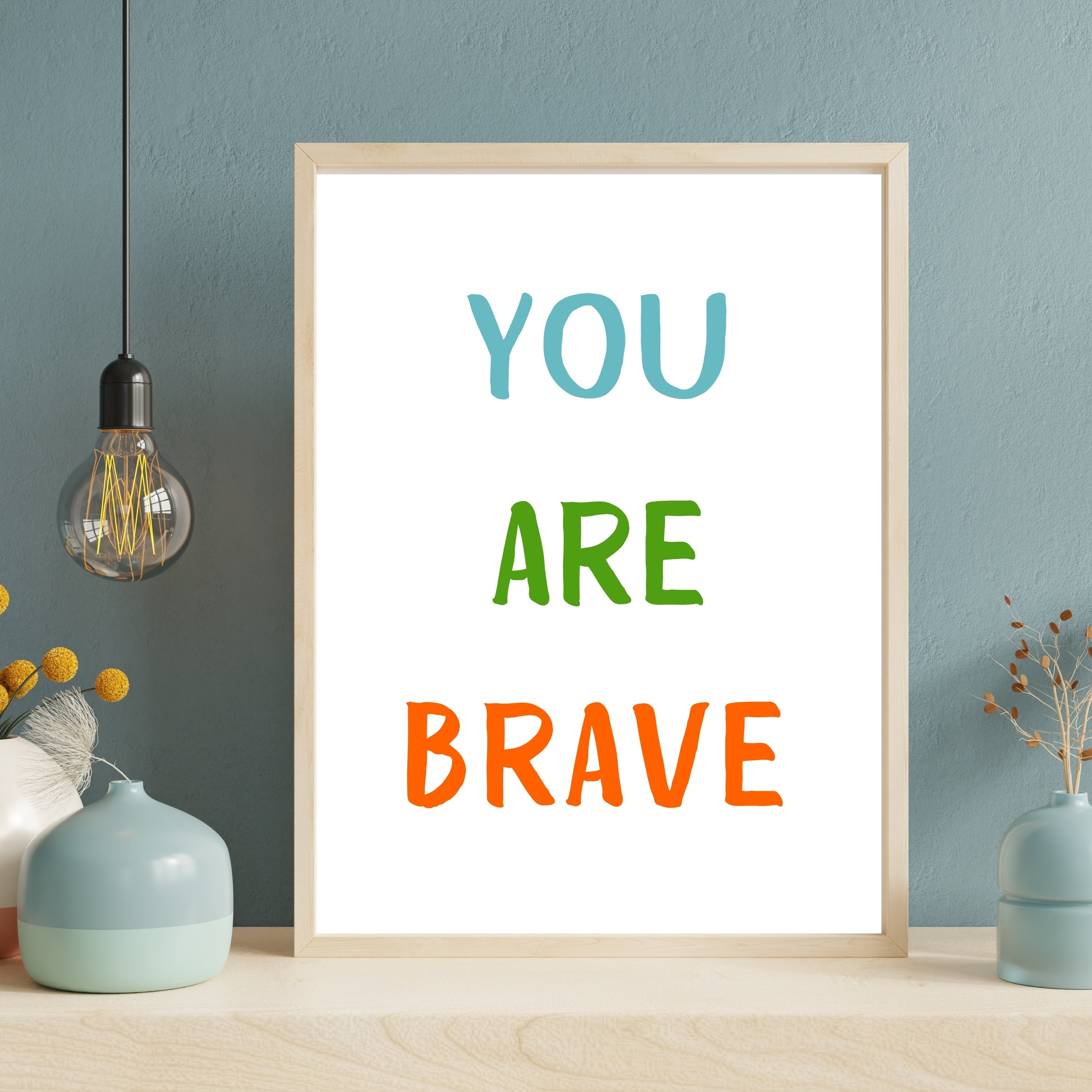 You Are Brave Quote Print Preppy Printable Dorm Room Art Trendy Boy ...