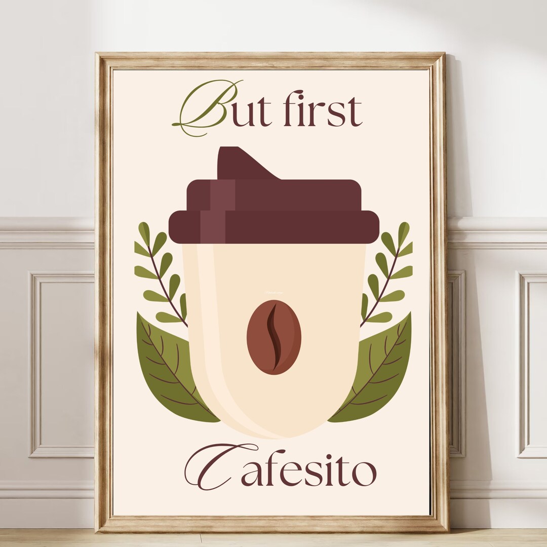 But First Cafecito Wall Art Coffee Bar Art Modern Spanish Kitchen Decor ...