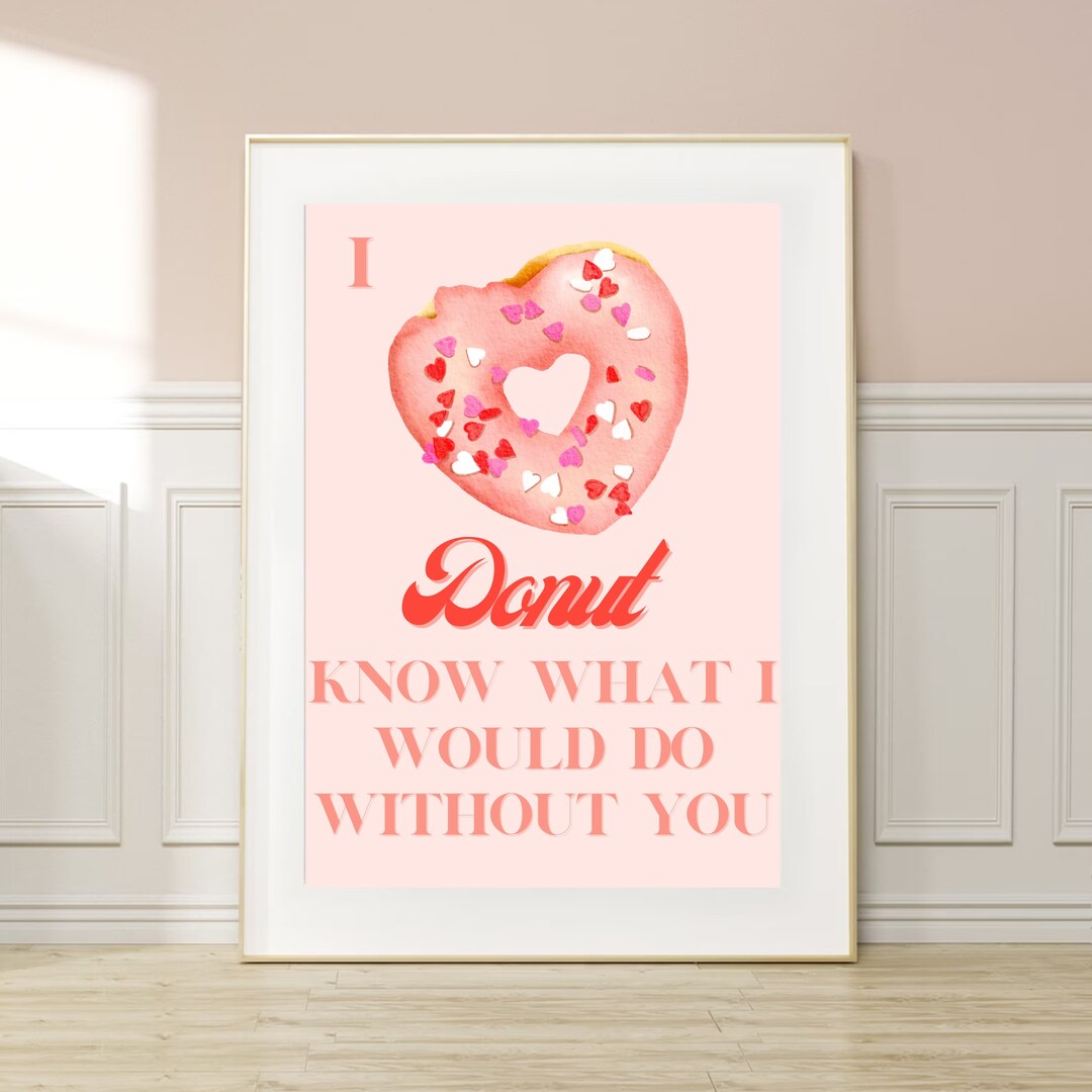 Donut Wall Art I Donut Know Quote Pink Print Aesthetic Living Room ...