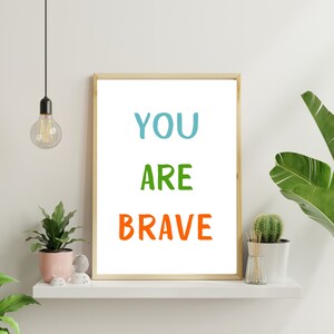 You Are Brave Quote Print Preppy Printable Dorm Room Art Trendy Boy ...