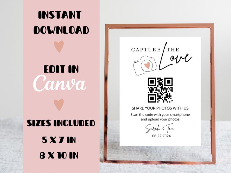 Capture the Love QR Code, Wedding Photo Sign, Editable Share the Love ...