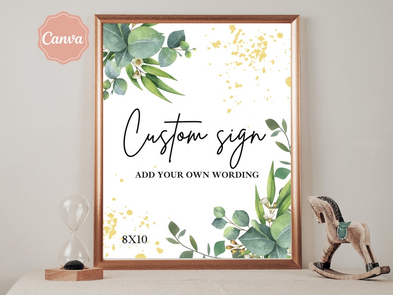 Greenery Custom Sign Template for Home, Business, Wedding, Bridal, Baby ...
