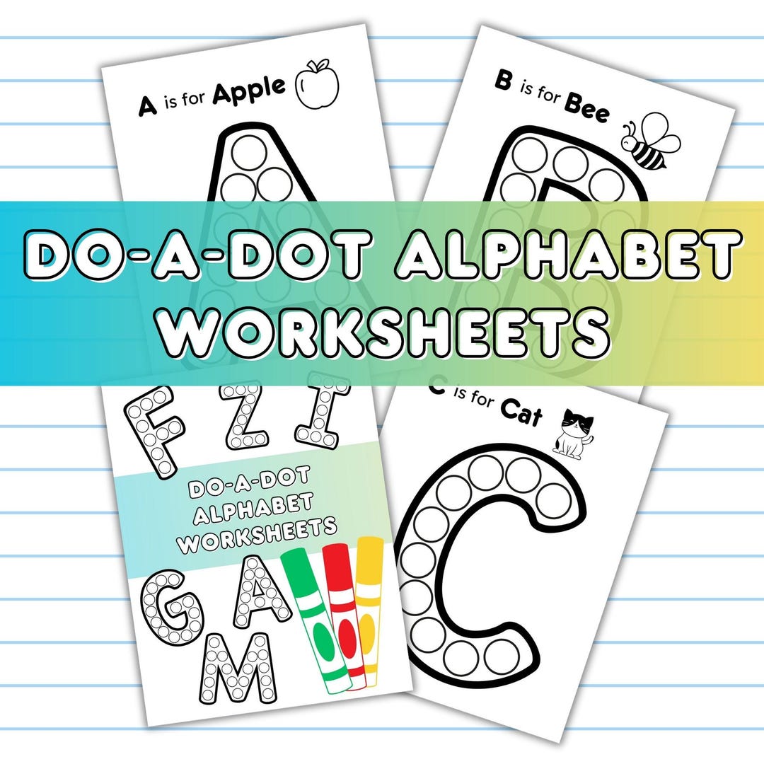 Do-a-dot Alphabet Worksheets, Printable Activity, ABC Worksheets ...