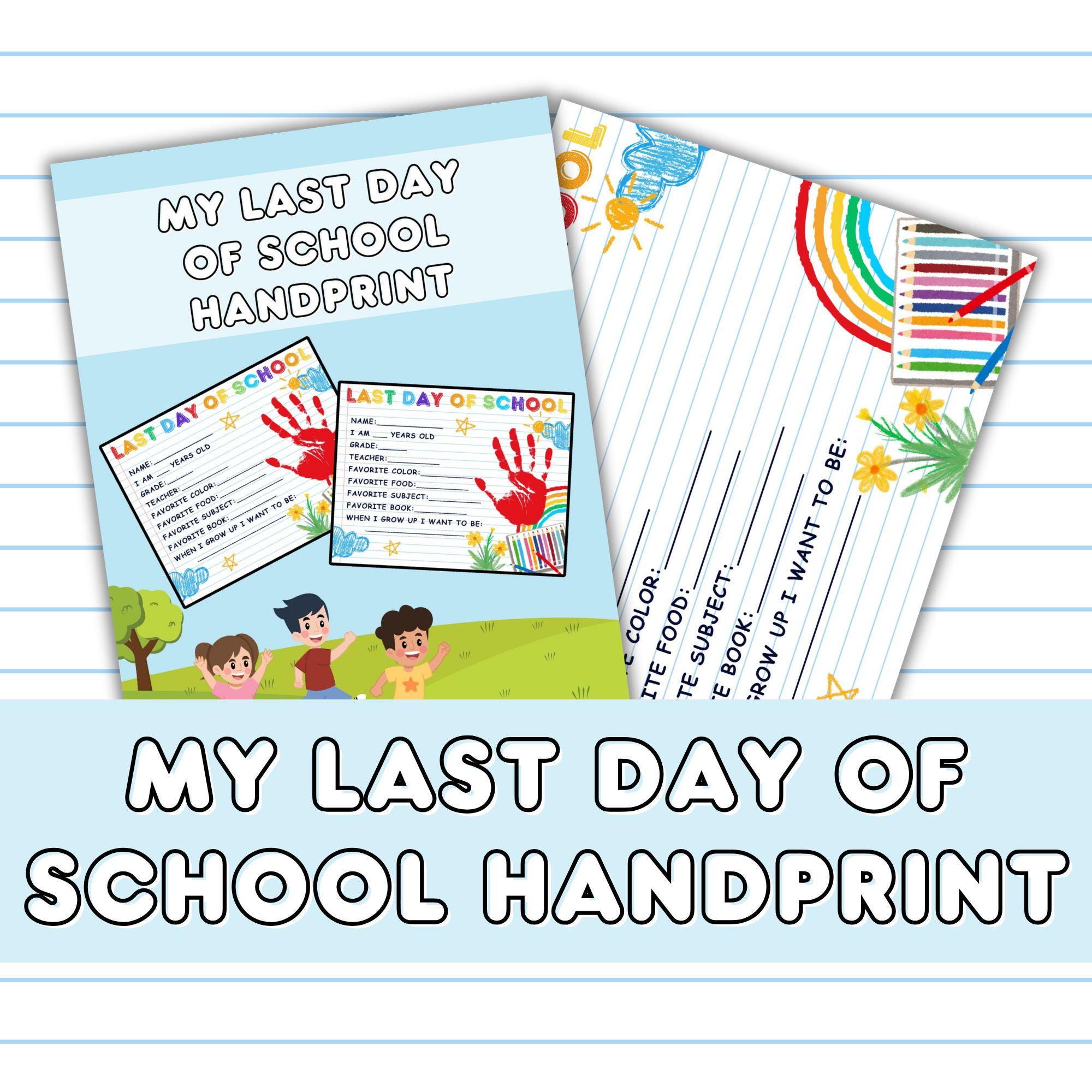 Last Day of School Handprint, DIY, Kindergarten Activity, Kids ...