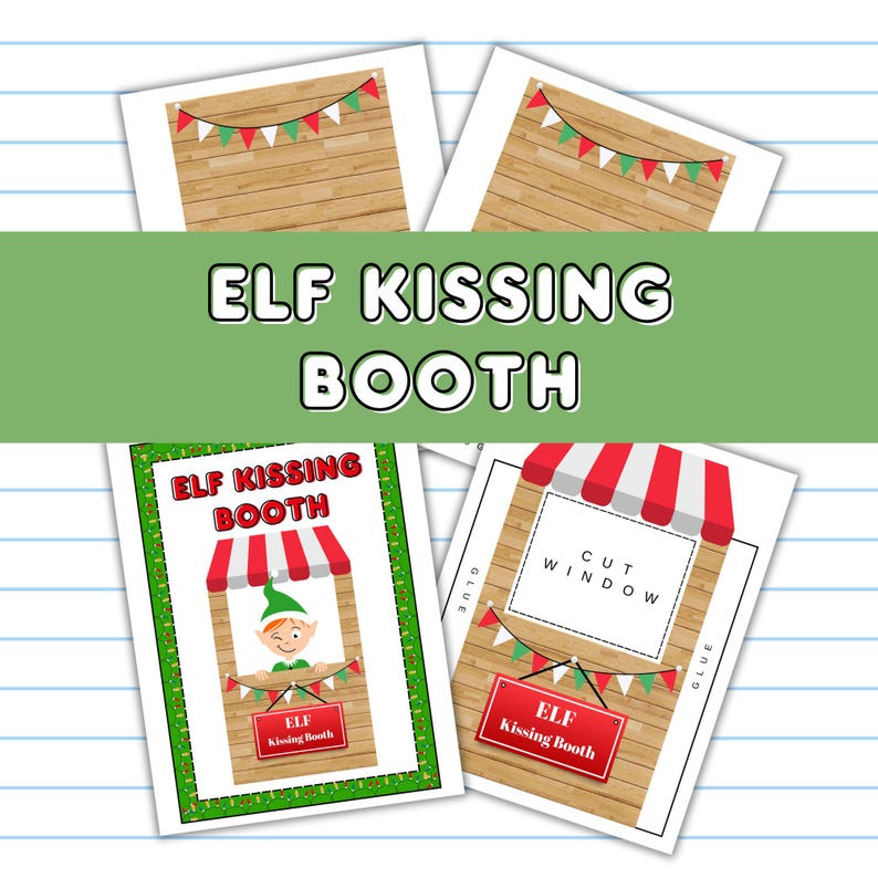 Elf Kissing Booth Printable, Elf Christmas Props, Creative Elf Ideas ...