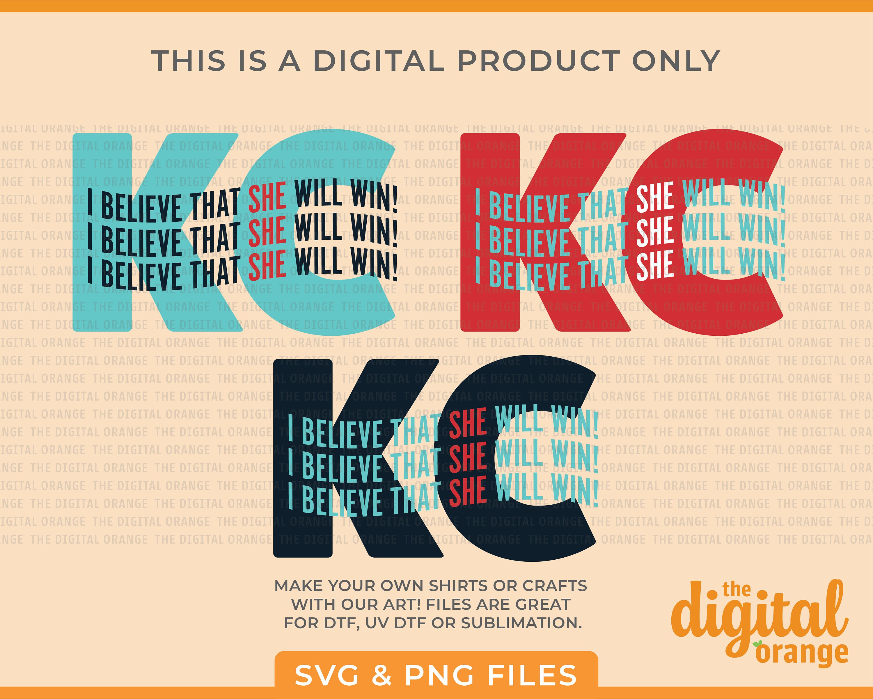 I Believe That She Will Win SVG & PNG Bundle | Kc Current Soccer Clip ...