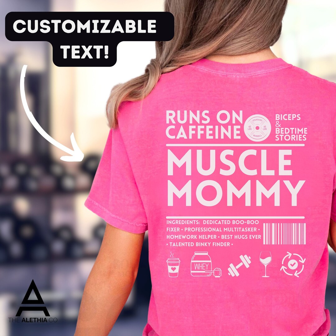 Personalizable Muscle Mommy Gym Shirt, Custom Comfort Colors Tee ...