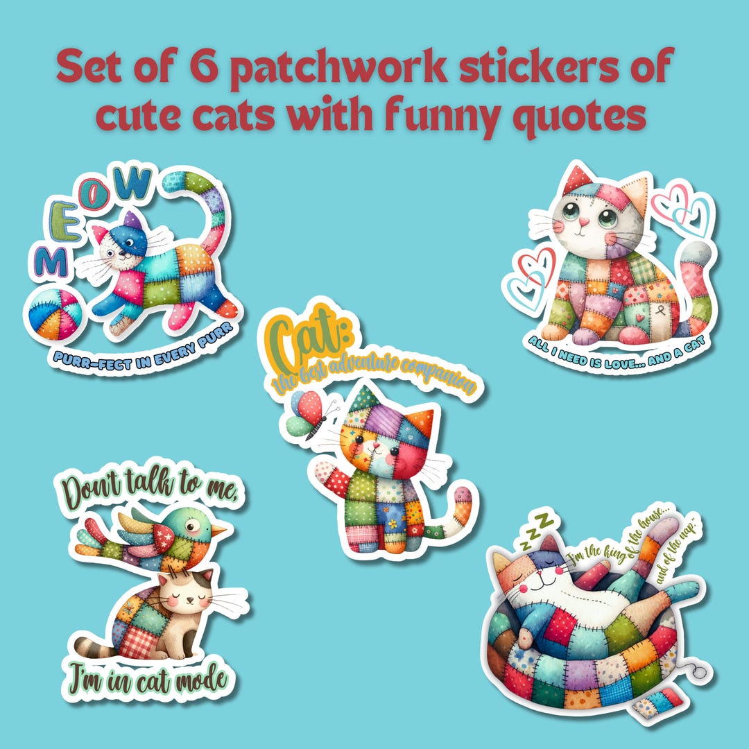 Cat Patchwork Stickers Set | Cute Cats & Funny Quotes | Adorable Kitten ...