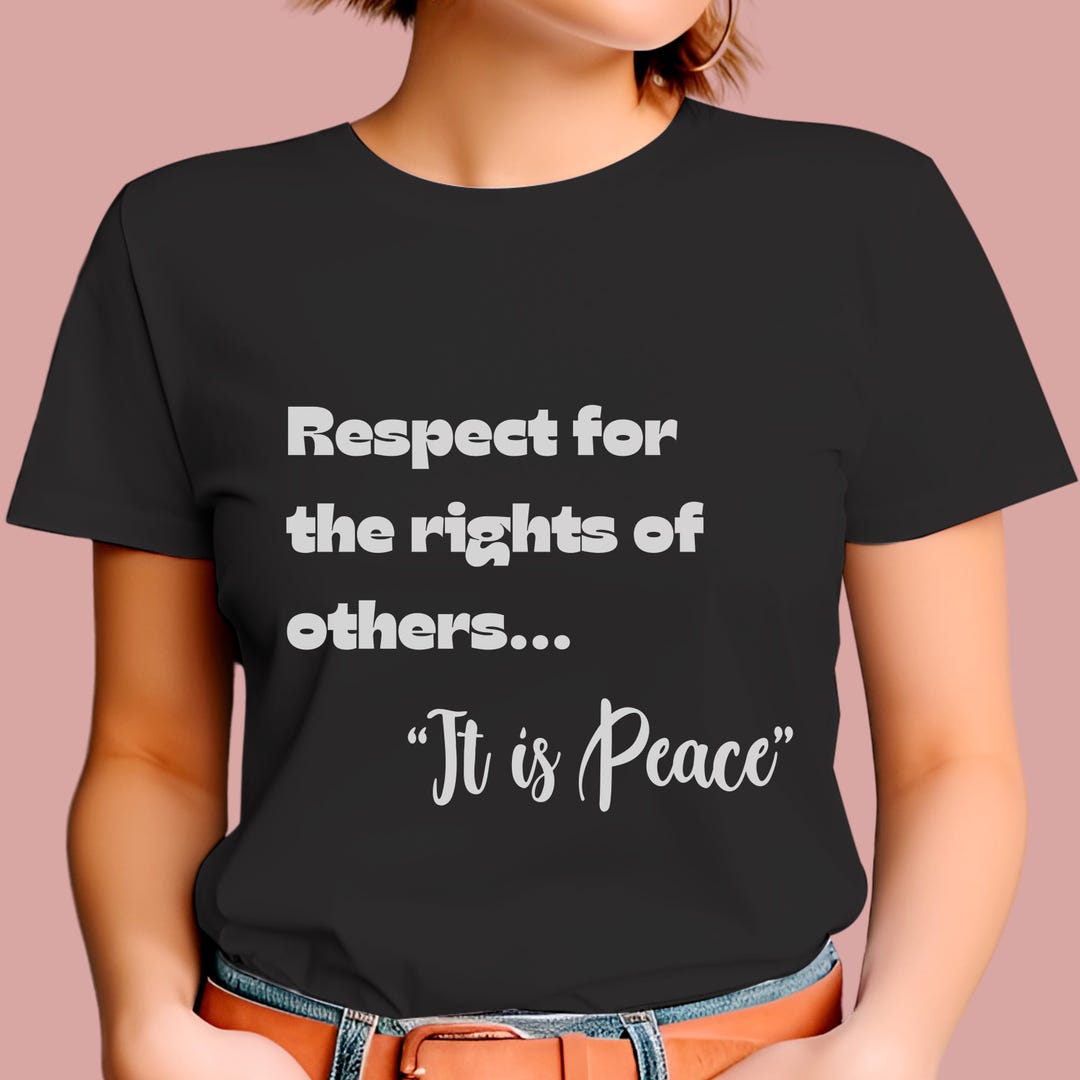 Peace and Respect Shirt, Human Rights T-shirt, Social Justice Unisex ...