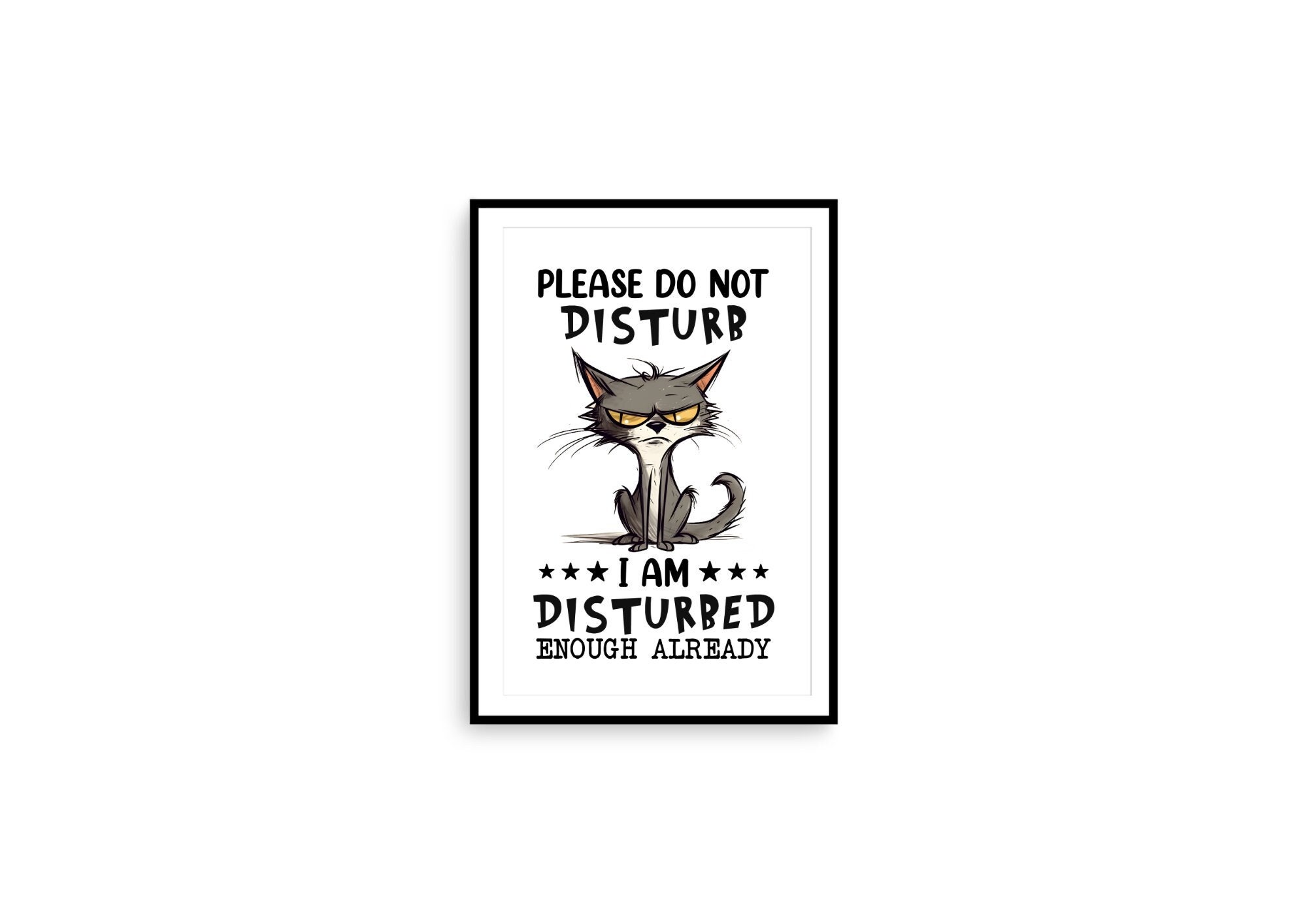 Poster Please Do Not Disturb, I Am Disturbed Enough Already Cat ...