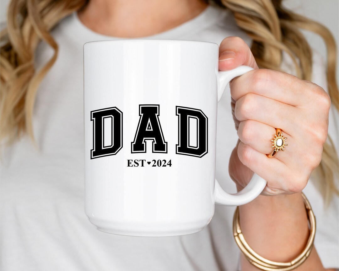 New Dad Mug, First Time Dad Mug, Dad Est. 2024 Mug, Father's Day Gift ...