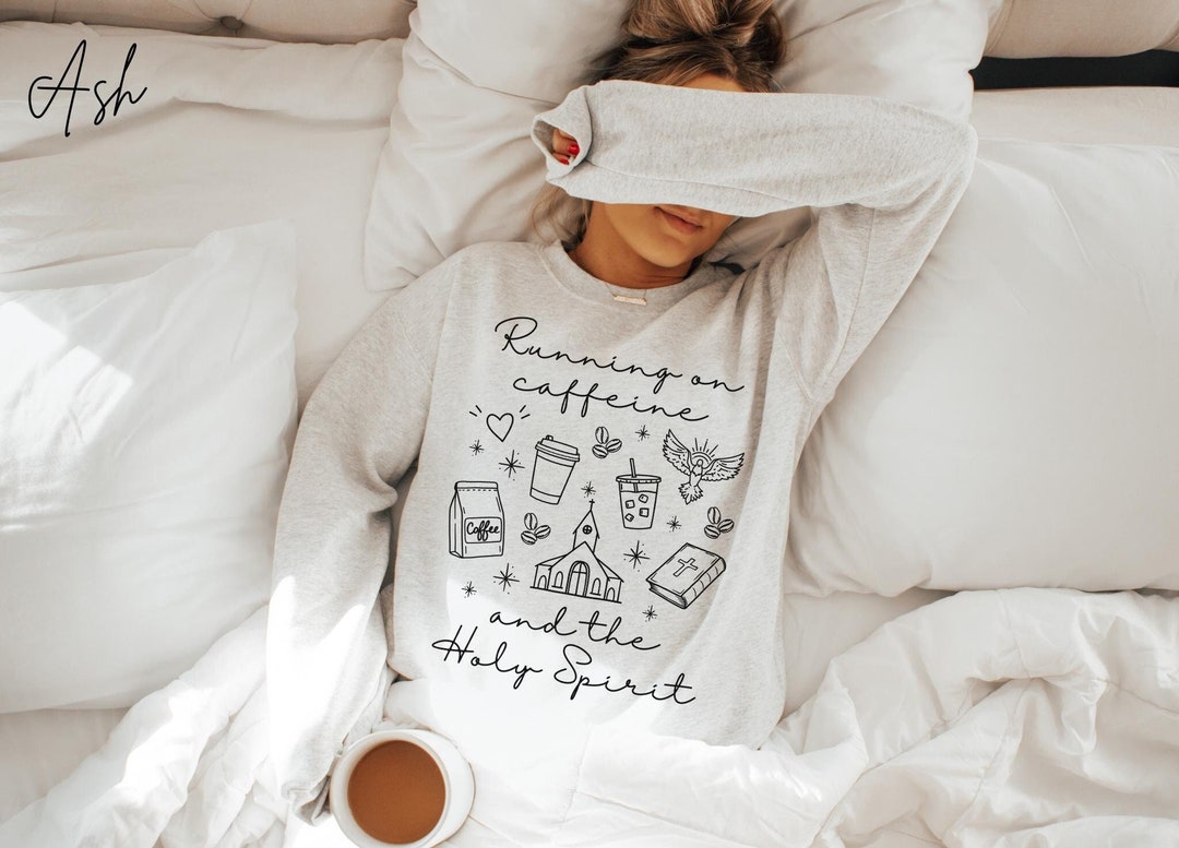 Christian Sweatshirt | Holy Spirit Apparel | Faith & Caffeine Crewneck ...