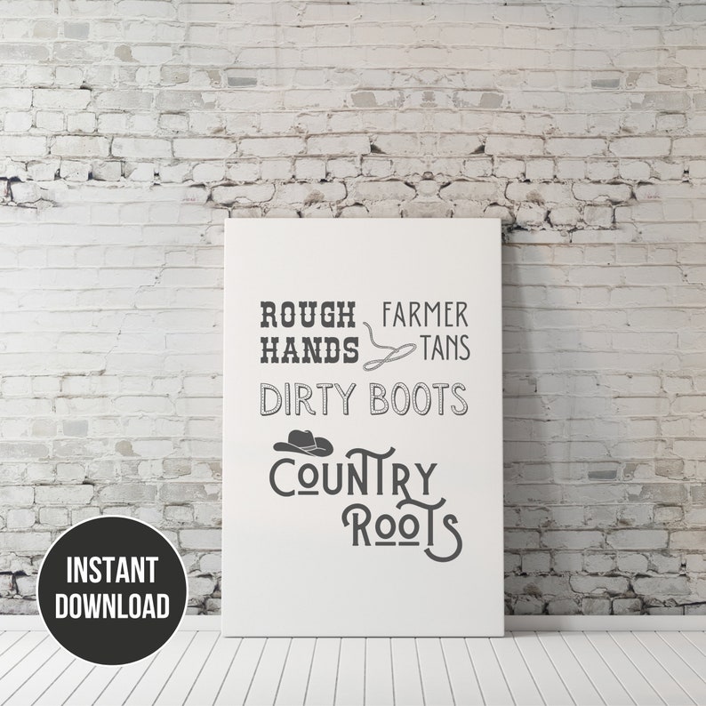 Cowboy Poster | Rough Hands, Farmer Tans, Dirty Boots, Country Roots ...