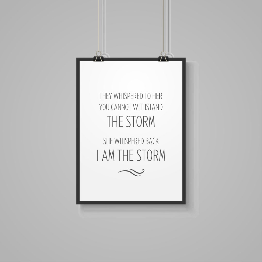 I Am the Storm Printable Wall Art | Inspirational Grad Gift Idea ...
