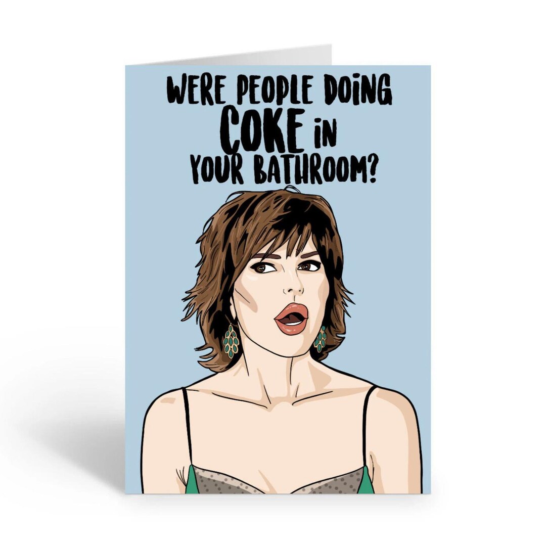 Lisa Rinna "were People Doing Coke in Your Bathroom" Real Housewives of ...