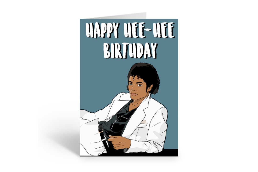 Michael Jackson A6 Birthday Card, happy Hee-hee Birthday - Etsy