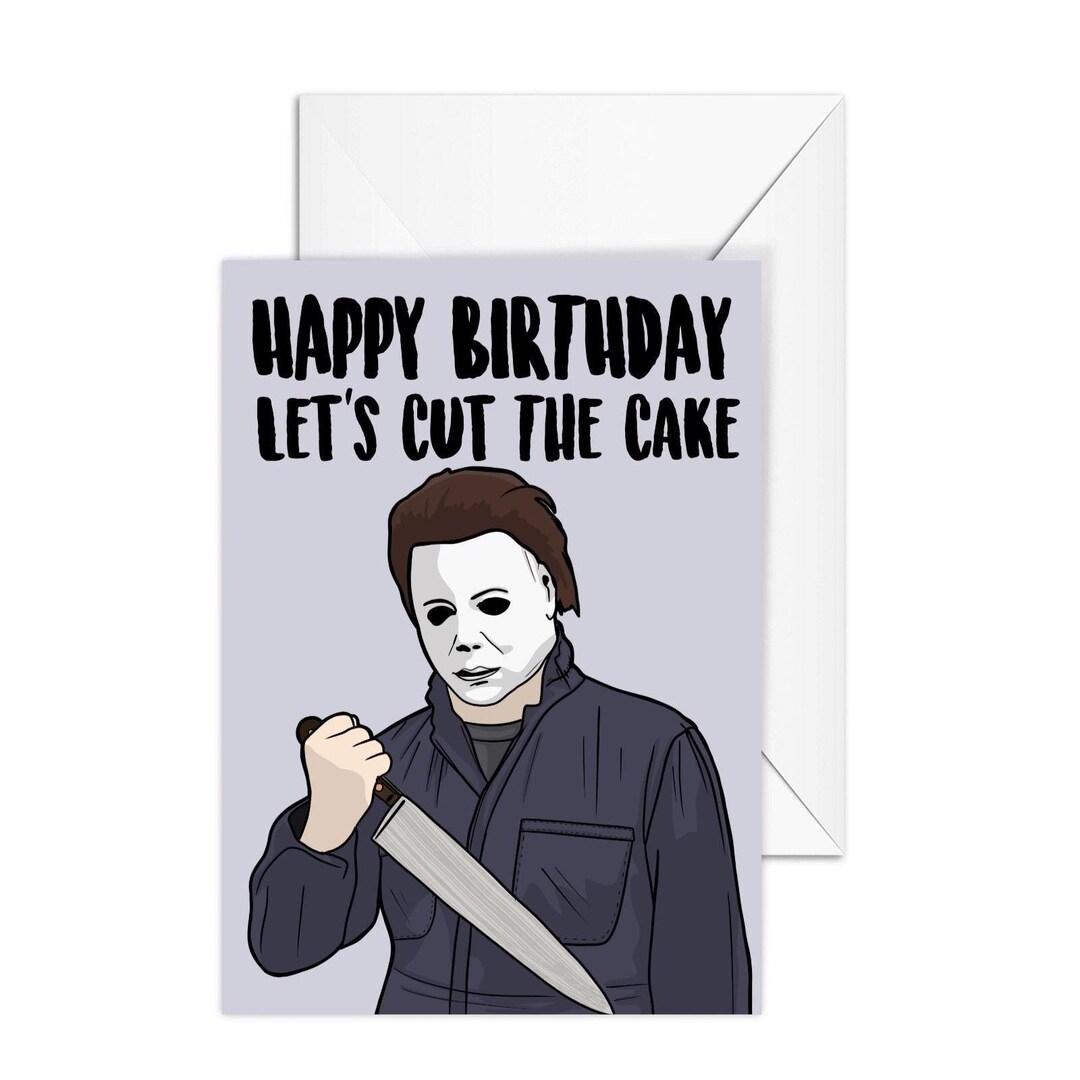 A6 Birthday Card "happy Birthday, Let's Cut the Cake" , Horror Card ...