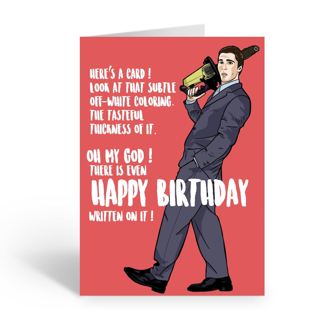 American Psycho Birthday Card, Patrick Bateman, A6 Greeting Card - Etsy