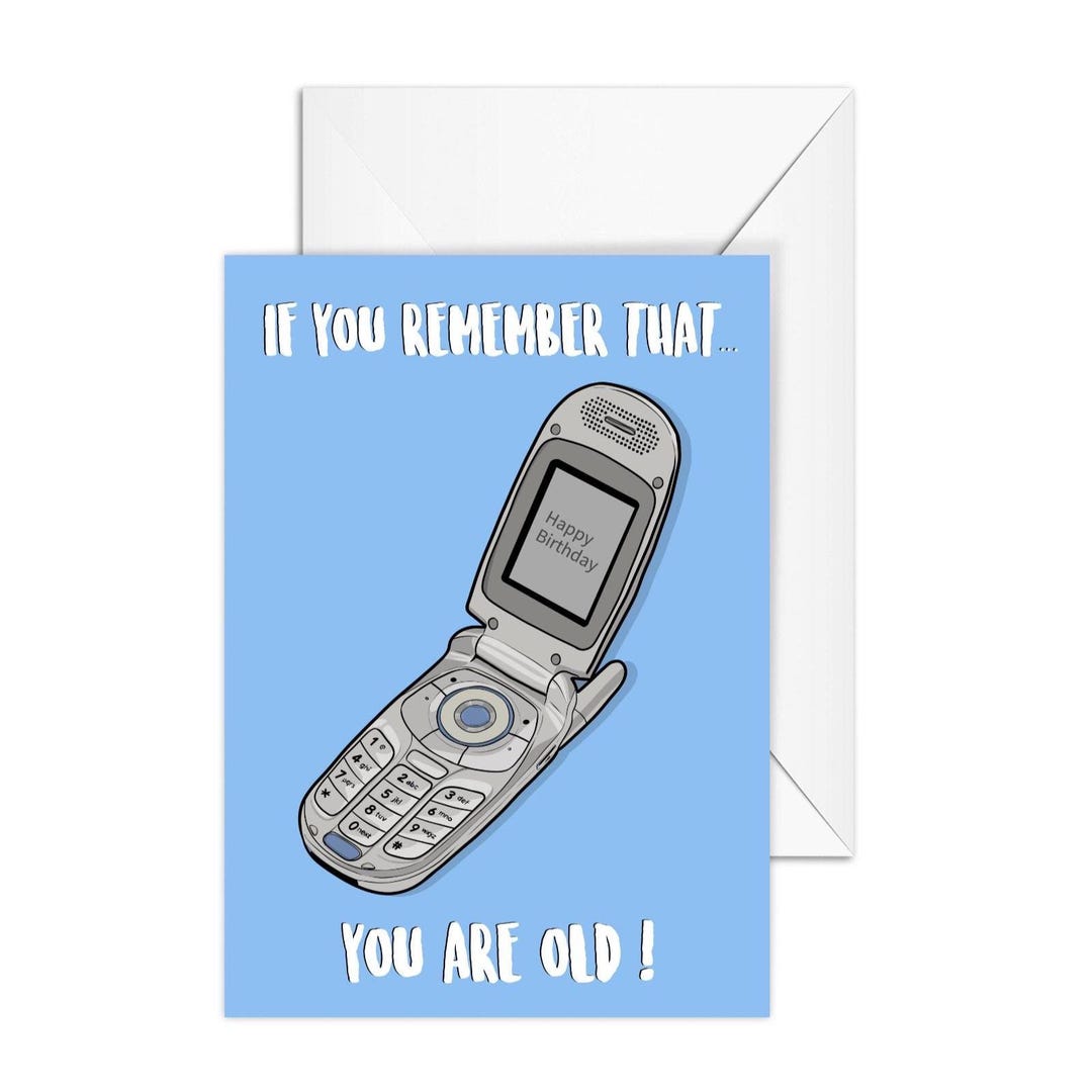 A6 Birthday Card, "if You Remember That, You Are Old", Funny Card, Card ...