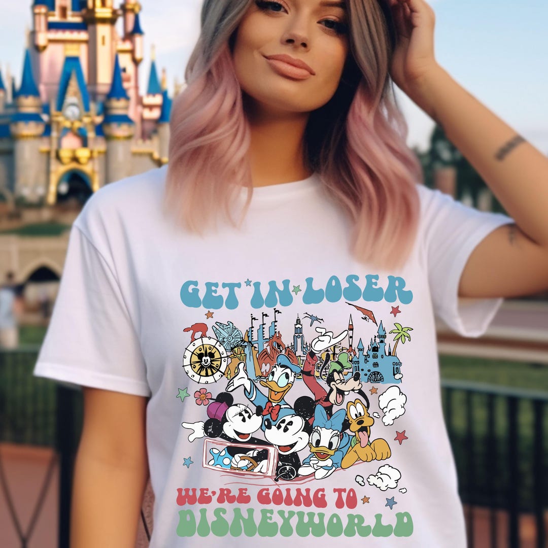 Disney Mickey and Friends Get in Loser Were Going to Disneyland Shirt ...