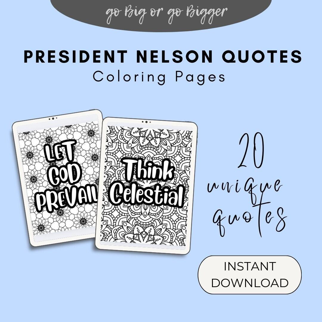 President Nelson Quotes: LDS Coloring Pages (digital Download) - Etsy
