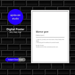 Blower Pow Definition Print Printable Wall Art. Après-ski Studio Makes ...