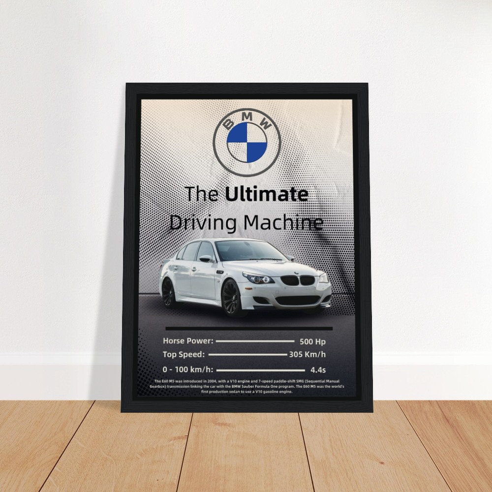 BMW M5 E60 Poster, Car Poster, BMW Poster, the Ultimate Driving Machine ...