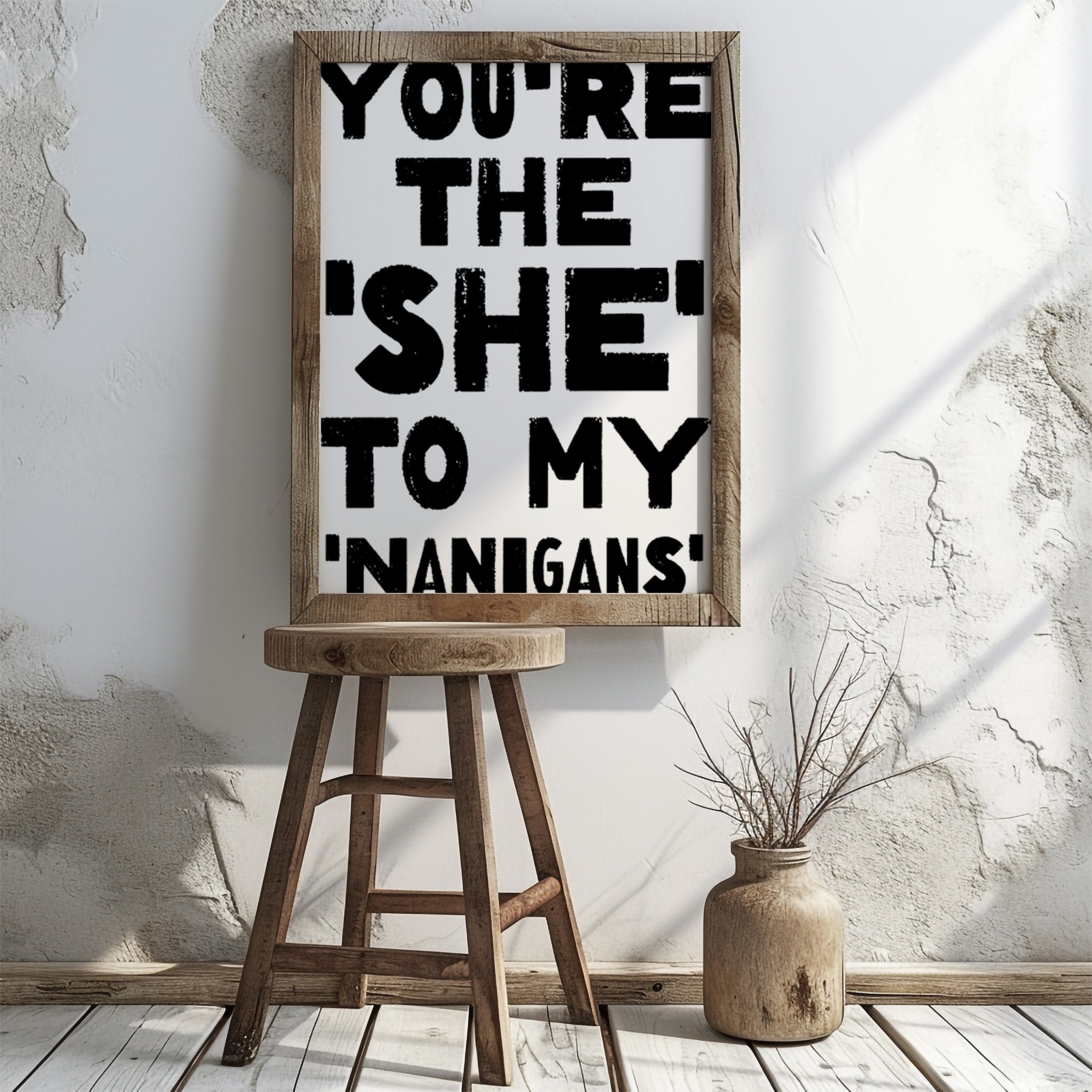 Funny Friendship Pun Art Print: 'she'nanigans Decor (digital Download ...