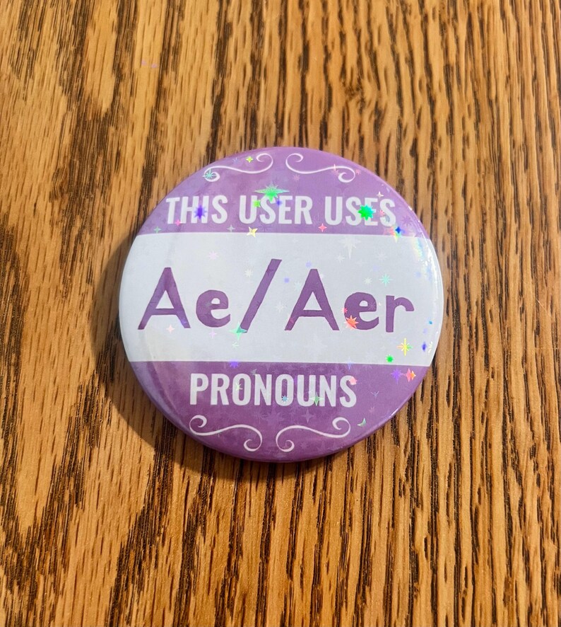 Holographic Neopronoun Pinback Buttons 58mm Xe/xyr Ze/zir Ey/em E/em Ze ...