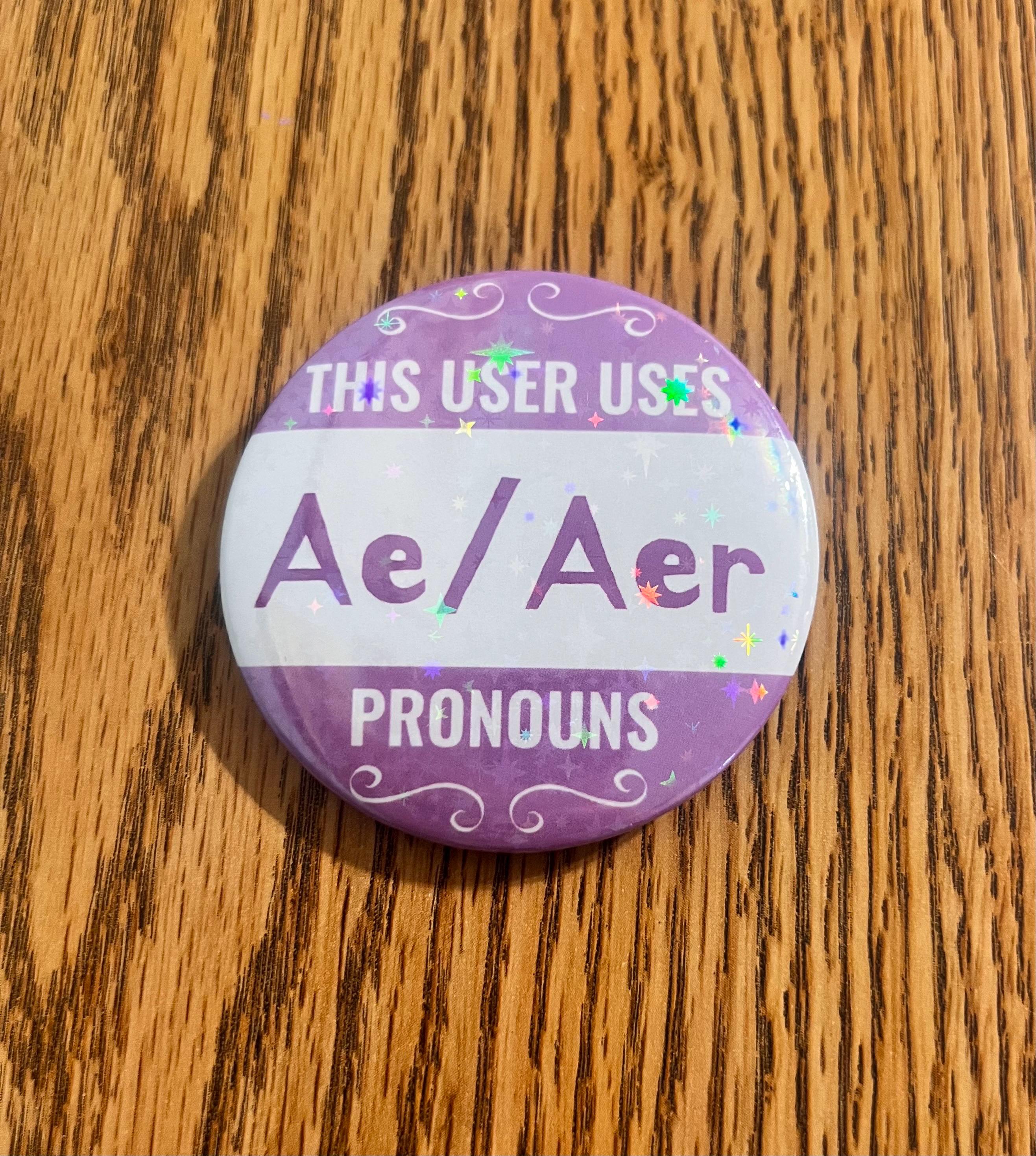 Holographic Neopronoun Pinback Buttons 58mm Xe/xyr Ze/zir Ey/em E/em Ze ...